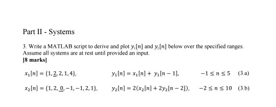 Solved Part Ii Systems 3 Write A Matlab Script To Derive 0292