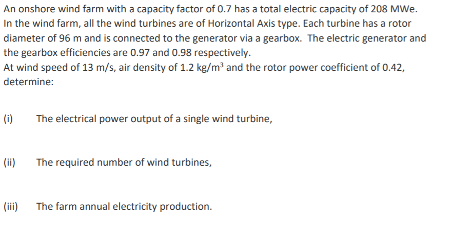 Solved An onshore wind farm with a capacity factor of 0.7 | Chegg.com
