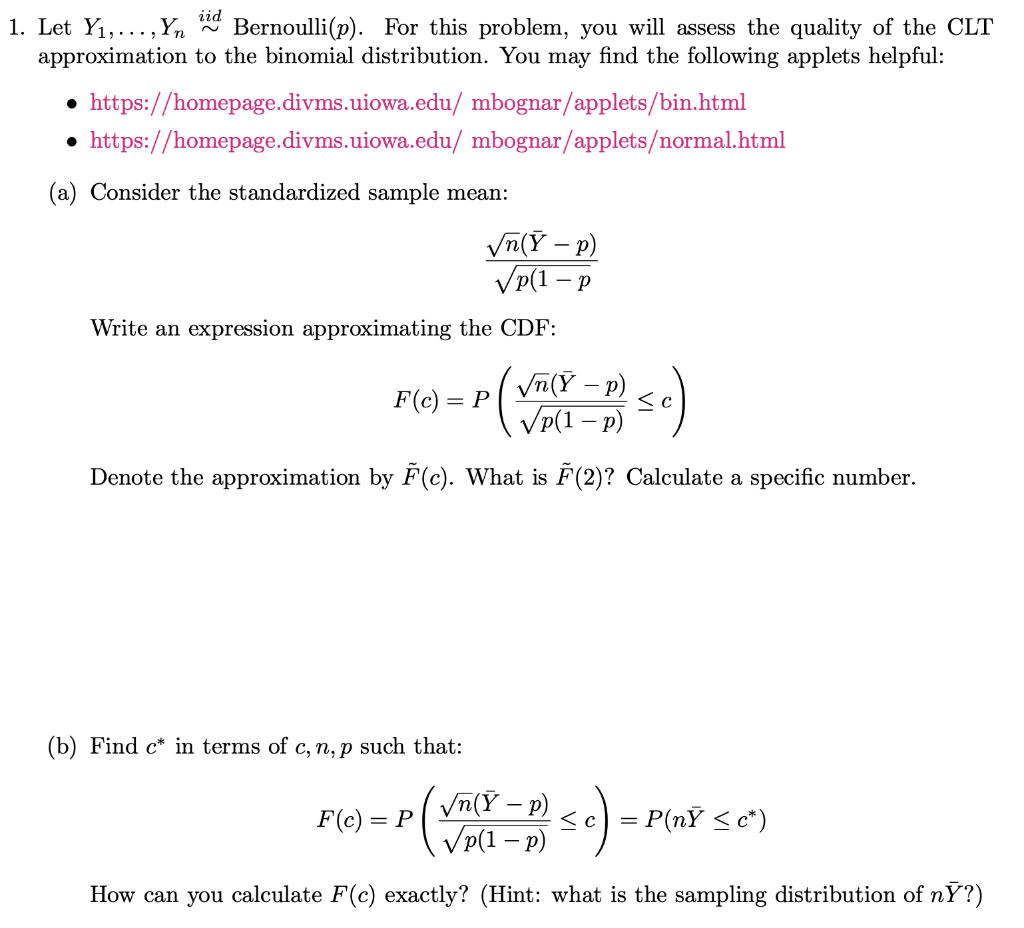 Solved iid 1. Let Y1,...,Yn Bernoulli(p). For this problem, | Chegg.com