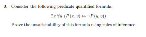 Solved Consider the following predicate quantified formula: | Chegg.com