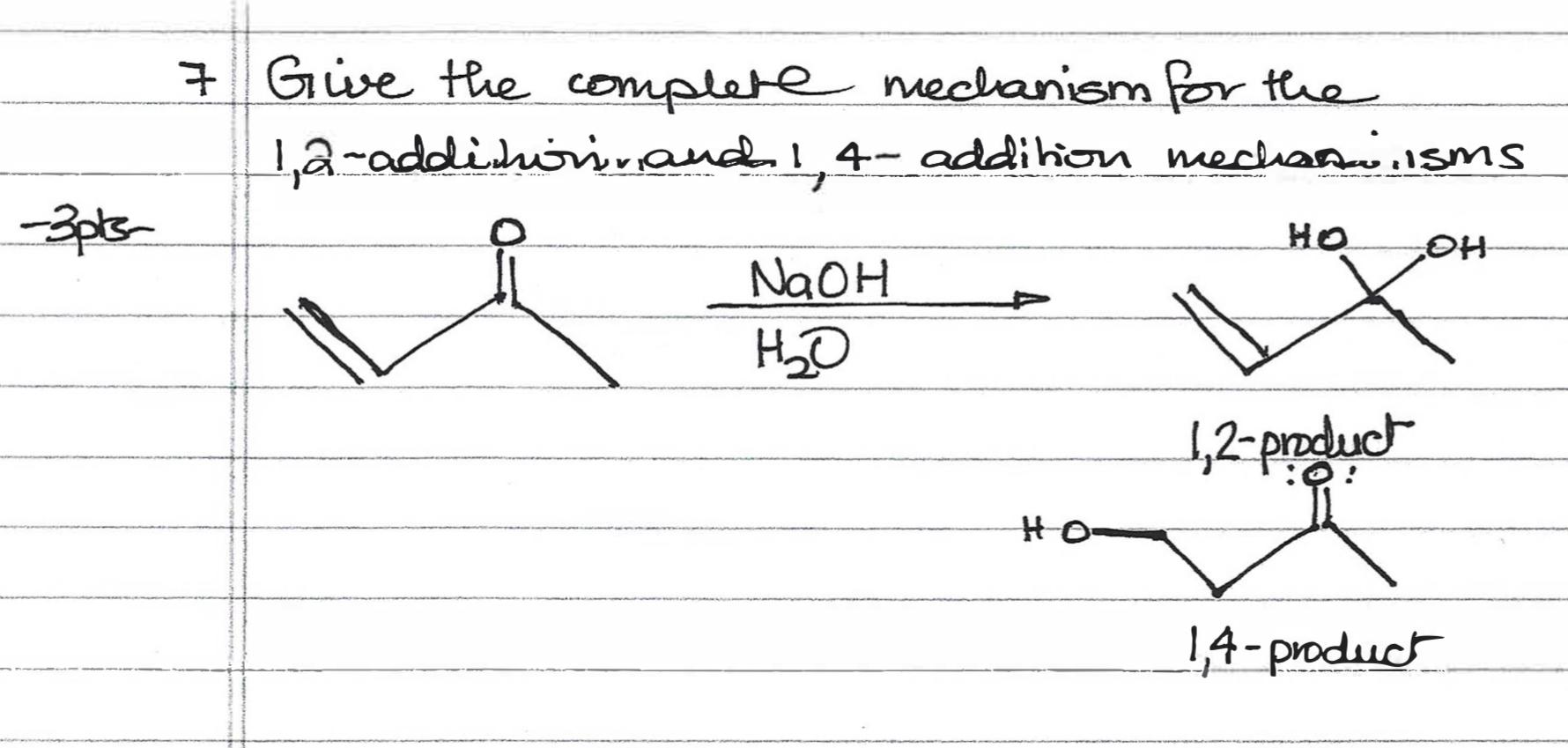 Solved Give the complete mechanism for the 1,2-addihiririand | Chegg.com