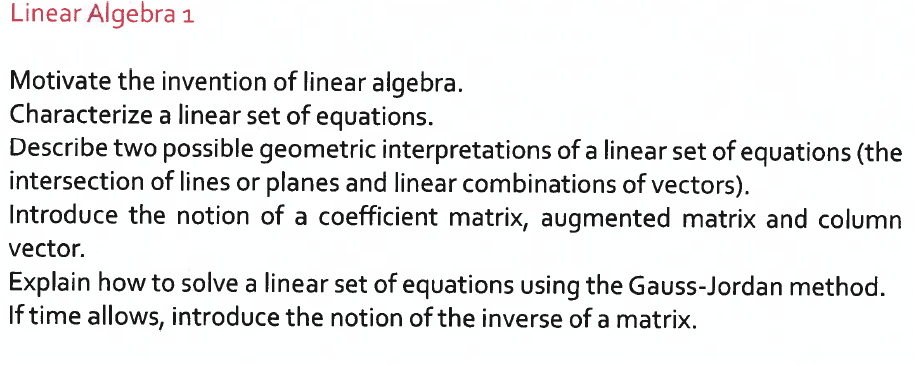 Solved Linear Algebra 1 Motivate the invention of linear | Chegg.com