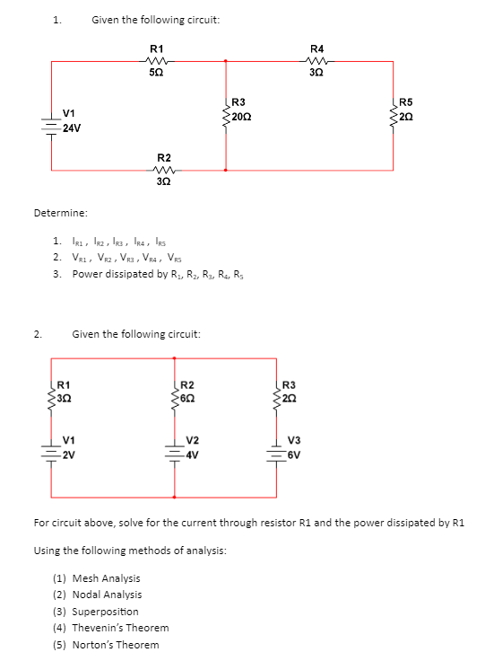 Solved 1. Given the following circuit: Determine: 1. | Chegg.com
