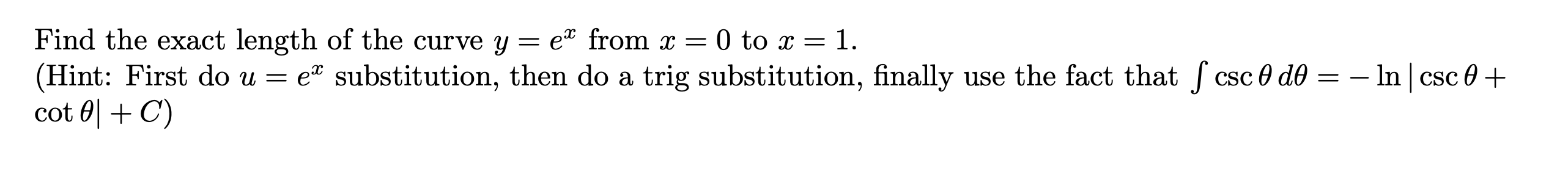 Solved Find the exact length of the curve y=ex from x=0 to | Chegg.com