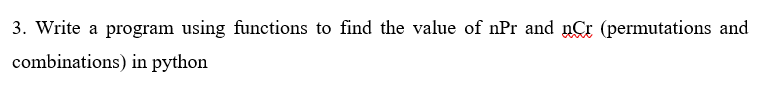 Solved 3. Write a program using functions to find the value | Chegg.com