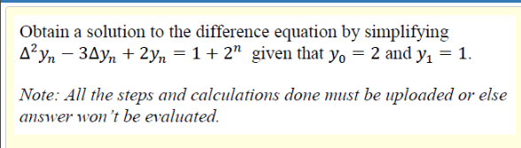 Solved Obtain a solution to the difference equation by | Chegg.com