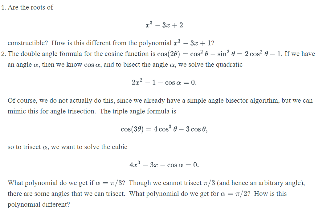 Solved 1. Are the roots of 23 - 3x + 2 constructible? How is | Chegg.com