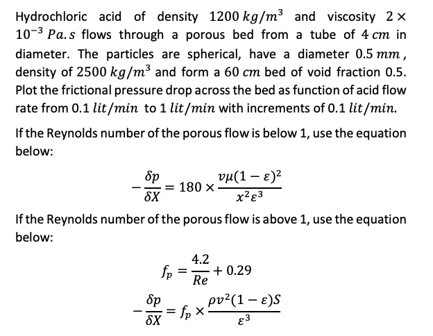 Solved Hydrochloric acid of density 1200 kg/m3 and viscosity | Chegg.com