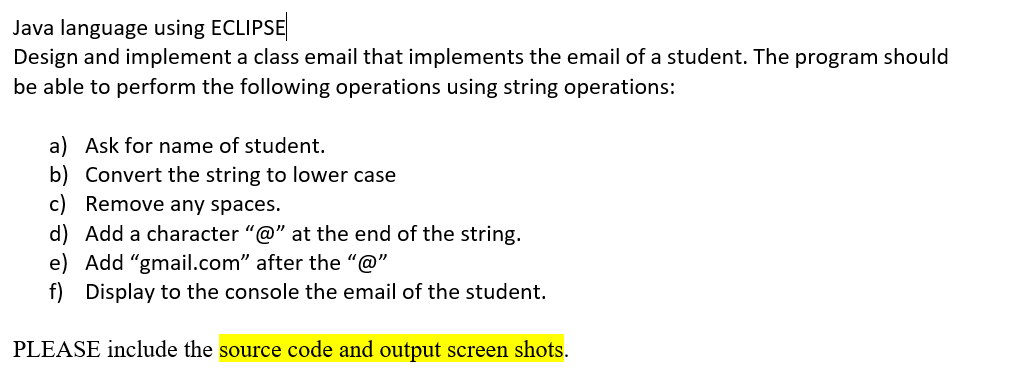 Solved Java language using ECLIPSE| Design and implement a | Chegg.com