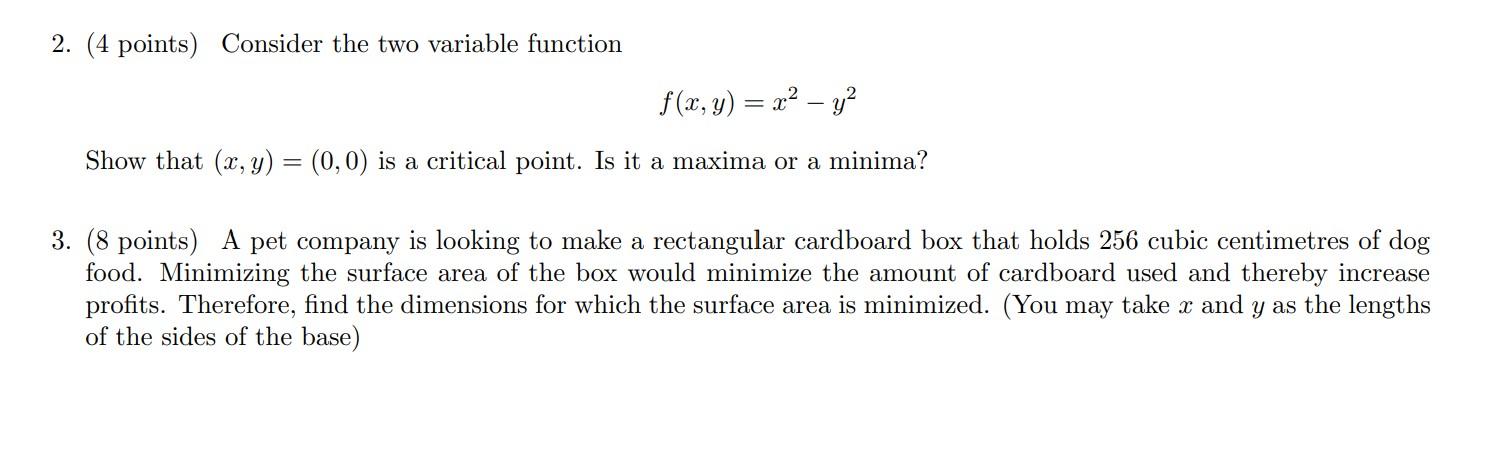 Solved 2. (4 points) Consider the two variable function | Chegg.com
