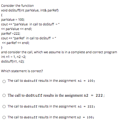 Solved Consider the function void do Stuff(int parValue, | Chegg.com