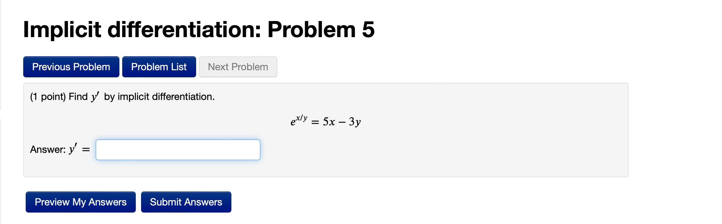 Solved Implicit differentiation: Problem 5 (1 point) Find y′ | Chegg.com