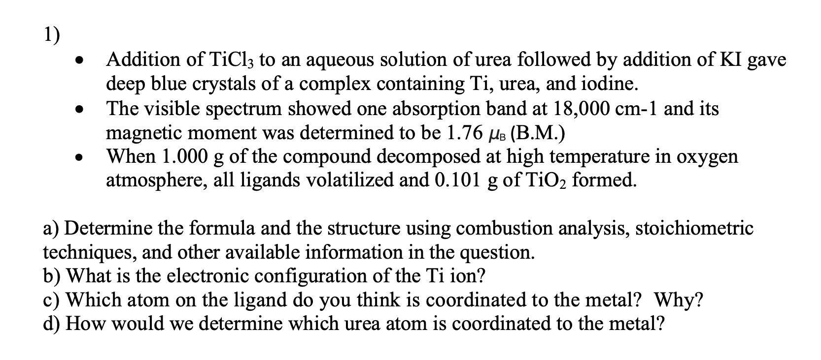 Solved 1) - Addition of TiCl3 to an aqueous solution of urea | Chegg.com