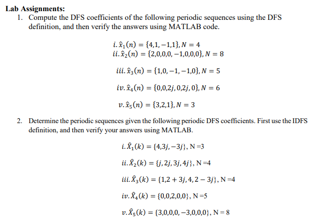 Solved Lab Assignments: 1. Compute the DFS coefficients of | Chegg.com