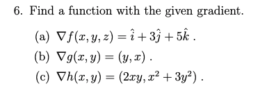 Solved 6. Find a function with the given gradient. (a) f(1, | Chegg.com