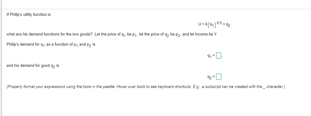 Solved If Philip's utility function is U= 4(91) 0.5 +92: | Chegg.com