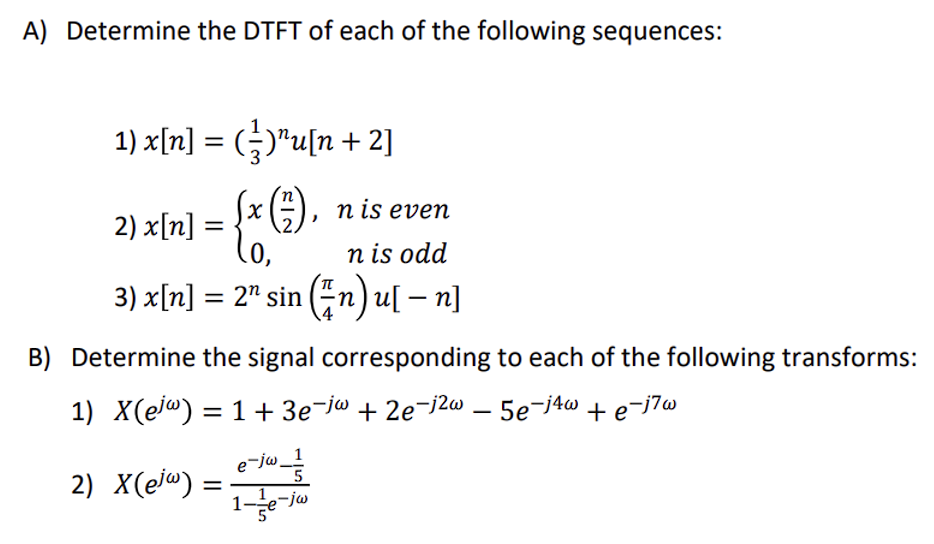 Solved A) ﻿Determine the DTFT of each of the following | Chegg.com
