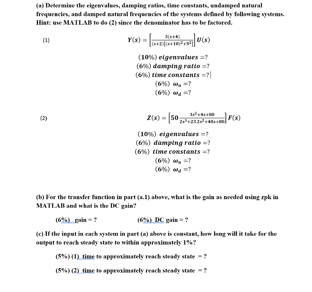 Solved (a) Determine the eigenvalues, damping ratios, time | Chegg.com