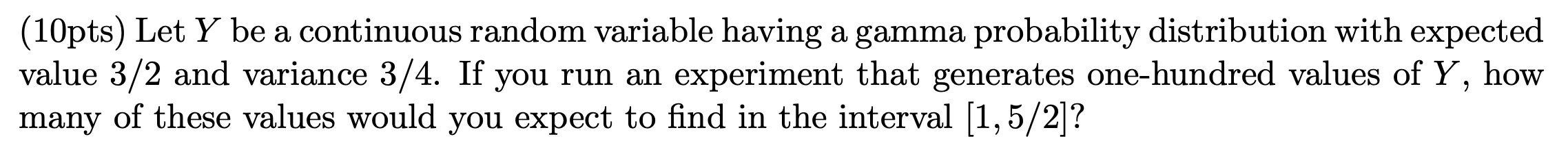 Solved (10pts) Let Y be a continuous random variable having | Chegg.com