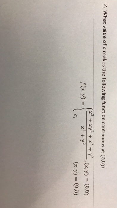 Solved 7. What value of c makes the following function | Chegg.com