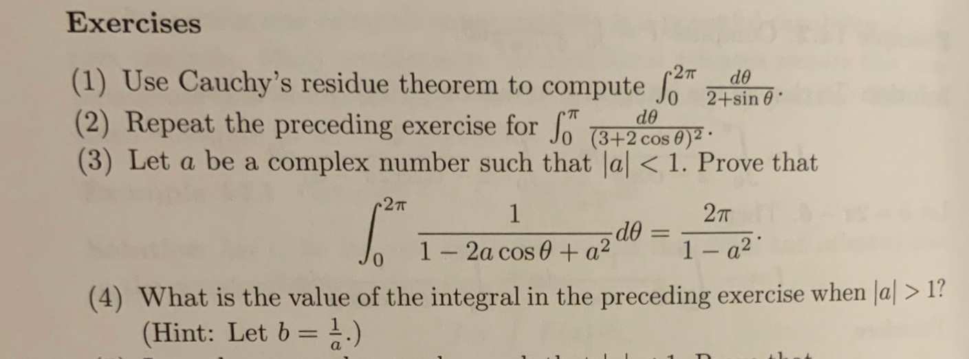 Solved Exercises dA (1) Use Cauchy's residue theorem to | Chegg.com
