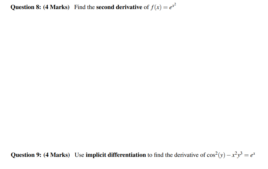Solved Question 8: (4 Marks) Find the second derivative of | Chegg.com