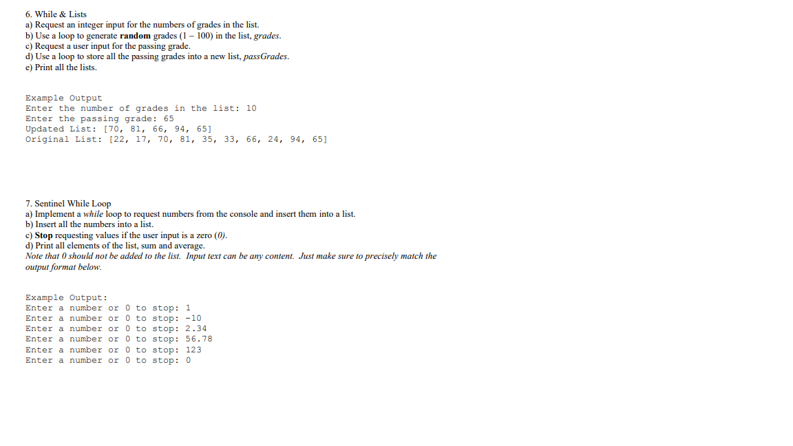 Solved 6. While & Lists a) Request an integer input for the | Chegg.com