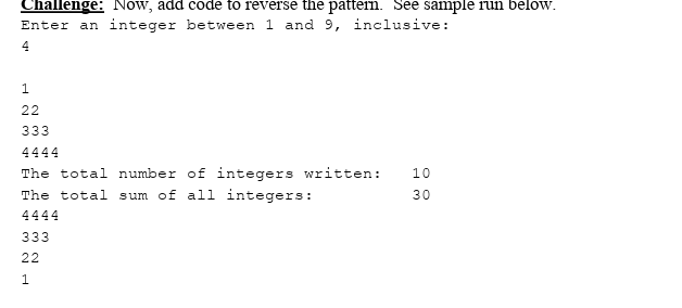 Solved HereChallenge: Now, add code to reverse the pattern. | Chegg.com