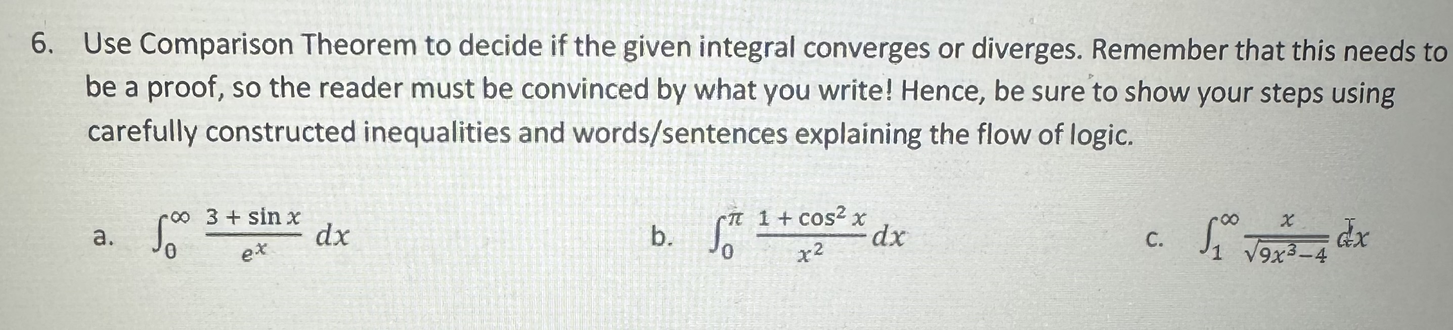 Solved 6. Use Comparison Theorem to decide if the given | Chegg.com