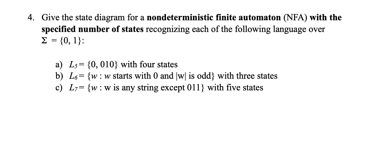 Solved 4. Give the state diagram for a nondeterministic | Chegg.com