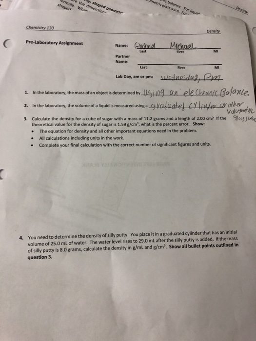 Solved Chemistry 130 Density Pre-Laboratory Assignment Name: | Chegg.com