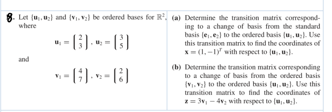 Solved 8. Let {u1,u2} and {v1,v2} be ordered bases for R2, | Chegg.com