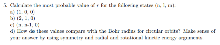 Solved 5 Calculate The Most Probable Value Of R For The