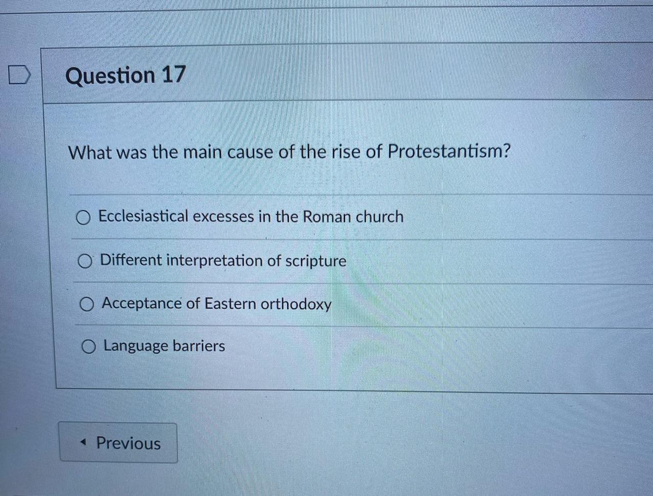 What was the main cause of the rise of Protestantism? | Chegg.com