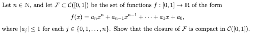 Solved t n∈N, and let F⊂C([0,1]) be the set of functions | Chegg.com