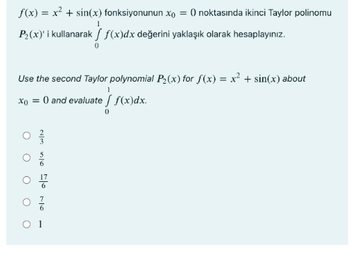 Solved f(x)=x2+sin(x) fonksiyonunun x0=0 noktasında ikinci | Chegg.com