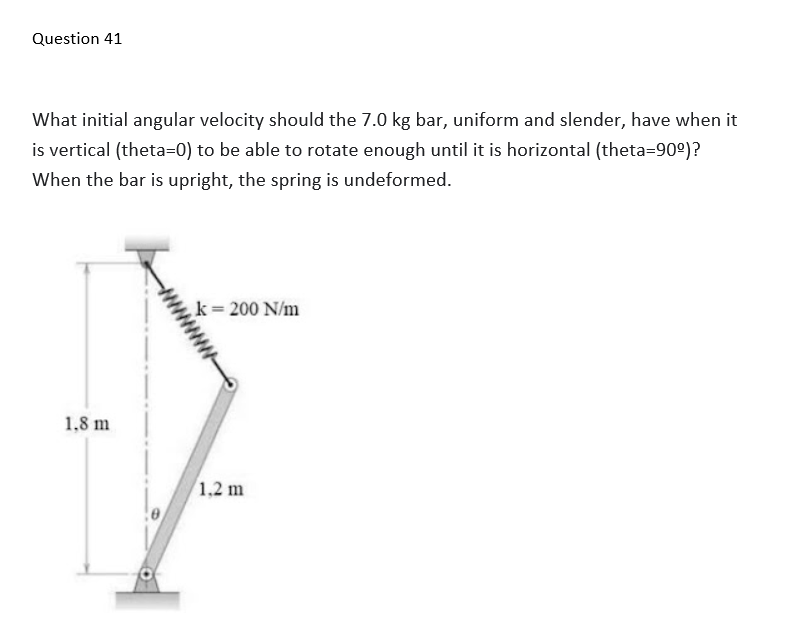 Solved Question 41 What initial angular velocity should the | Chegg.com