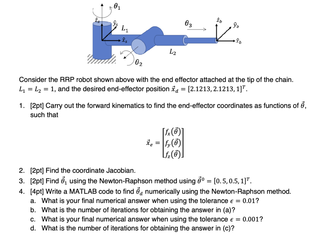 Solved Consider the RRP robot shown above with the end | Chegg.com