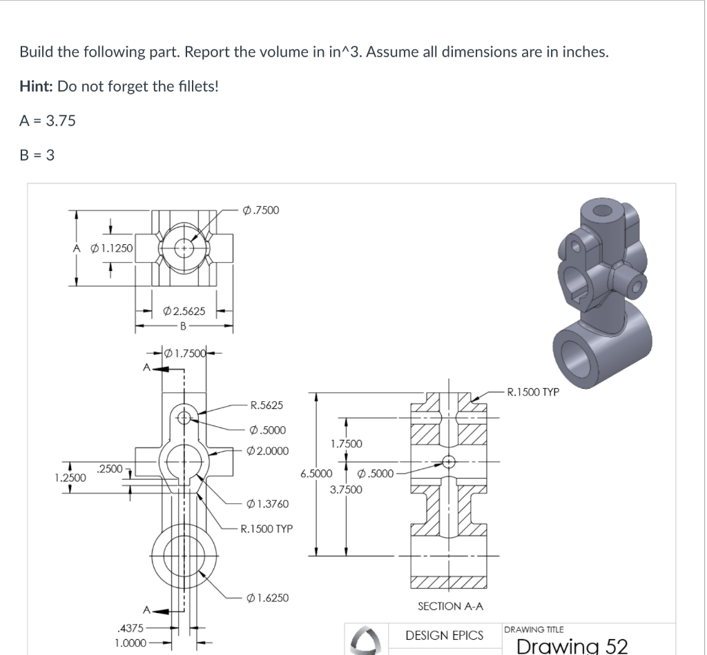Solved Build the following part. Report the volume in in∧3. | Chegg.com