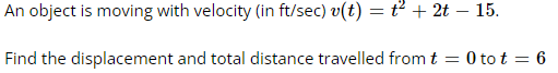 Solved An Object Is Moving With Velocity In Ft Sec