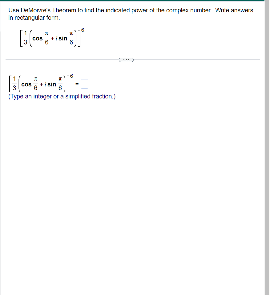 Solved Use DeMoivre's Theorem to find the indicated power of | Chegg.com