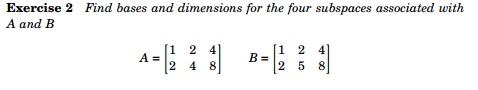 Solved Exercise 2 Find bases and dimensions for the four | Chegg.com