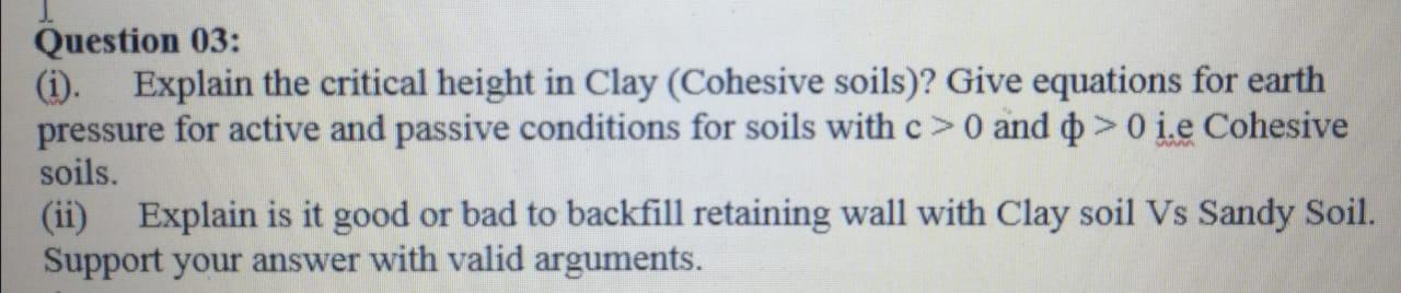 Solved Explain the critical height in Clay (Cohesive soils)? | Chegg.com