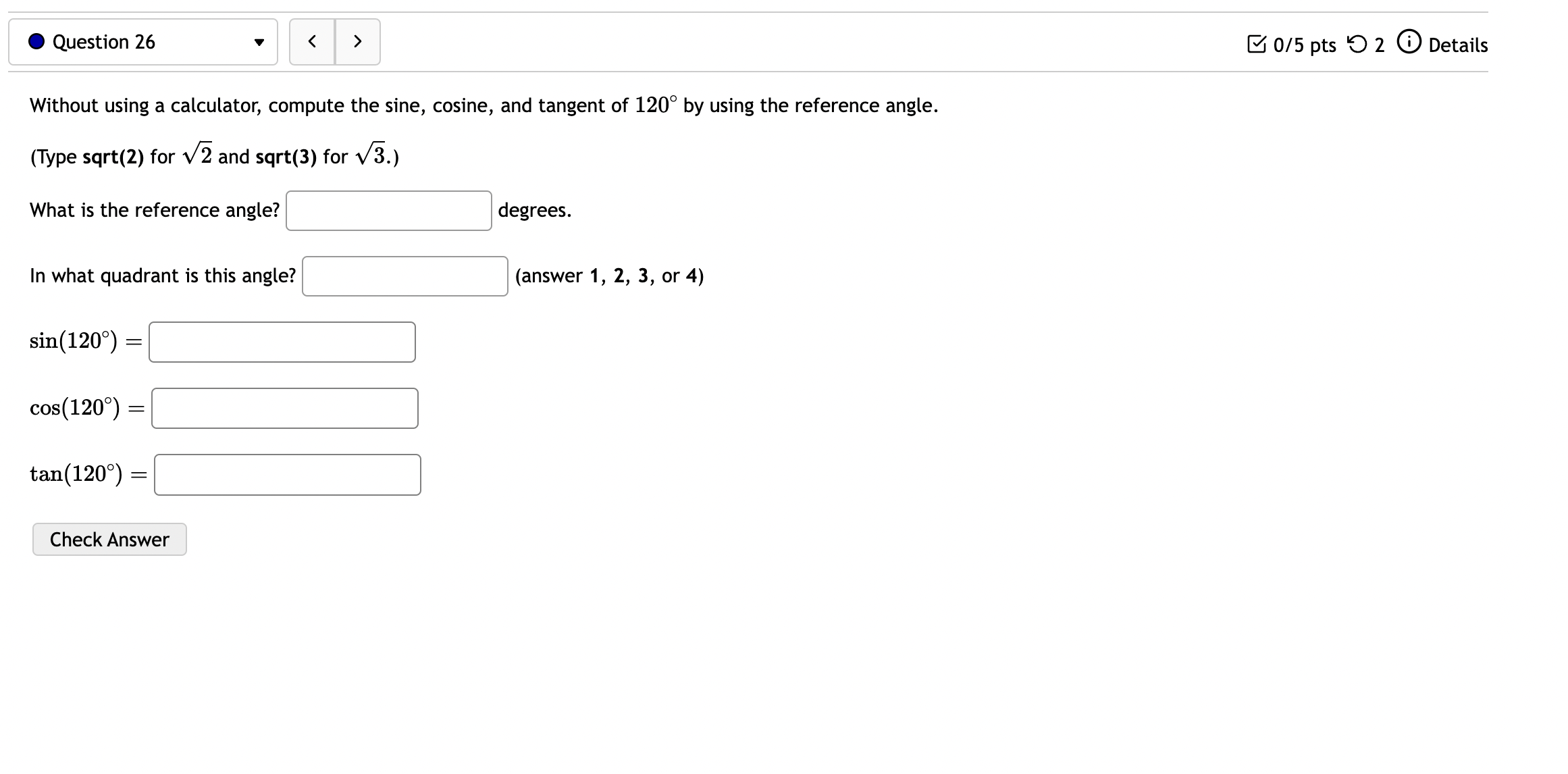 Solved Without using a calculator, compute the sine, cosine, | Chegg.com