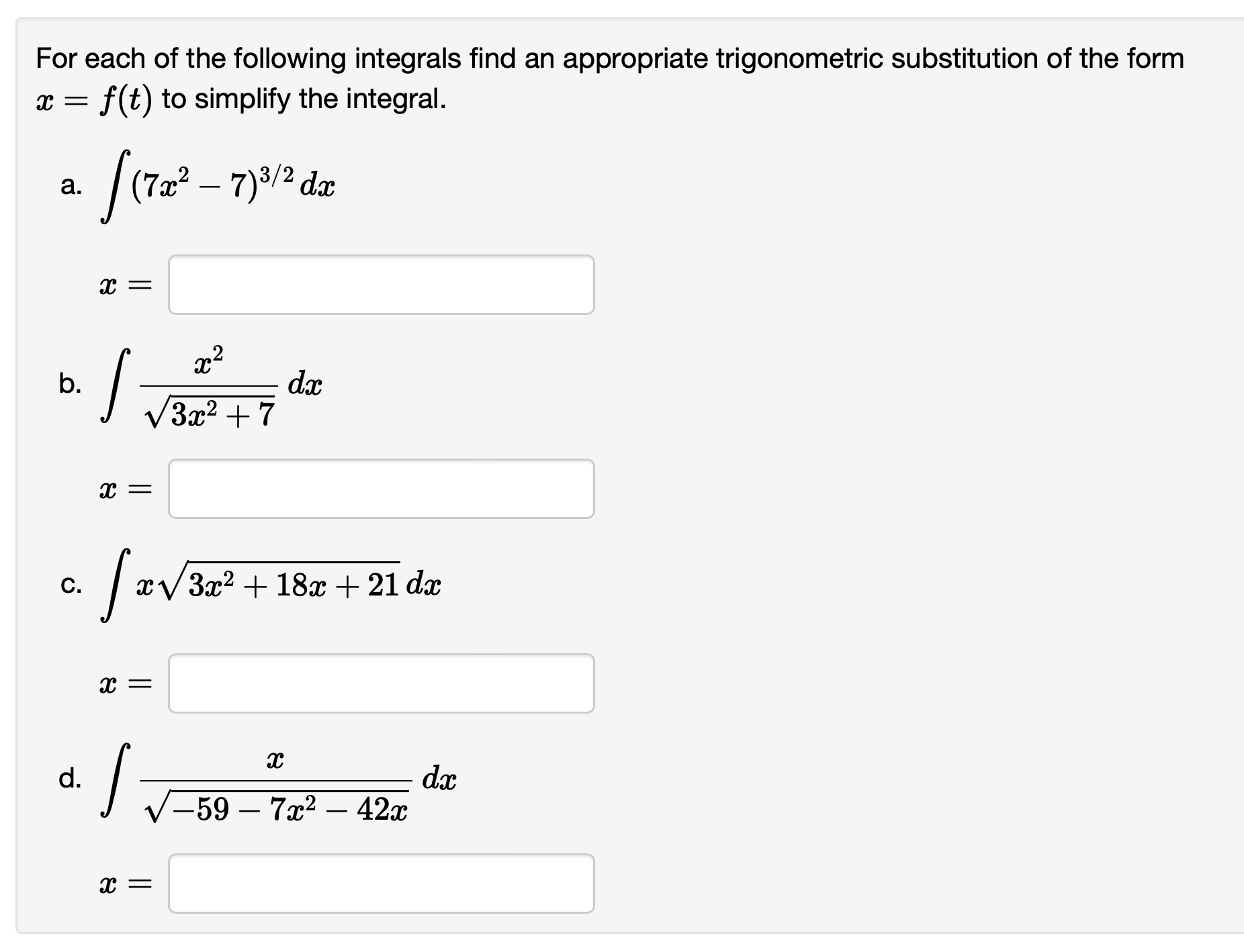 Solved For each of the following integrals find an | Chegg.com