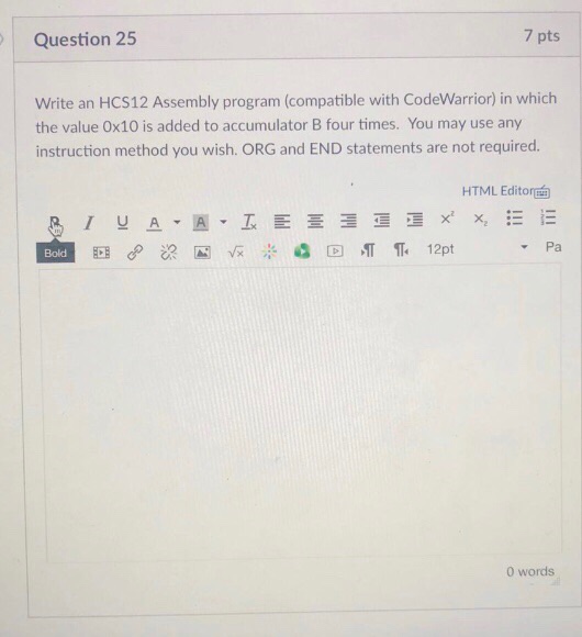 Solved Question 25 7 Pts Write An Hcs12 Assembly Program 2448