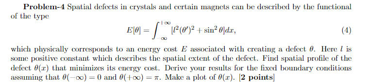 Problem-4 Spatial defects in crystals and certain | Chegg.com