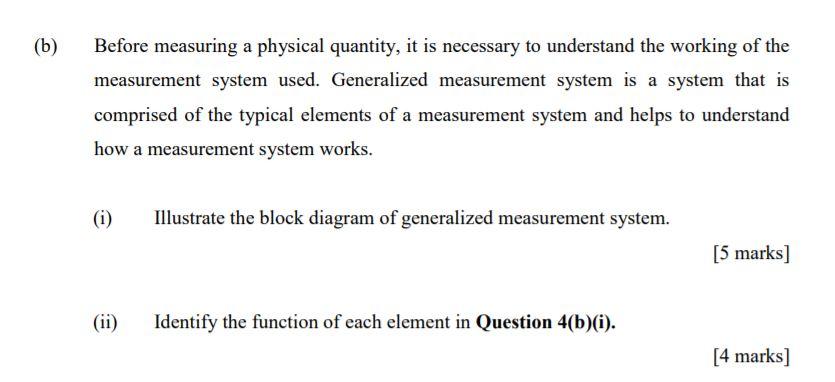 Solved (b) Before measuring a physical quantity, it is | Chegg.com