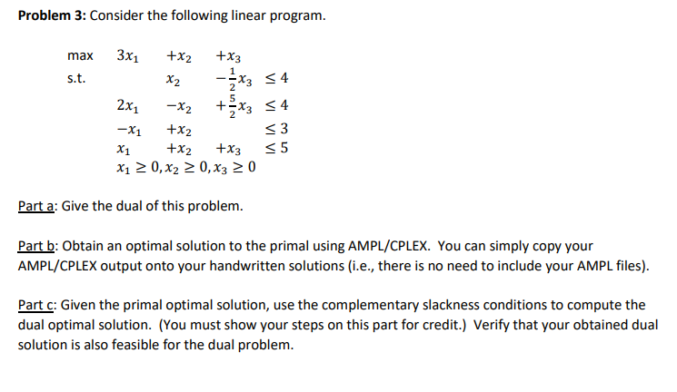 Problem 3: Consider the following linear program. max | Chegg.com