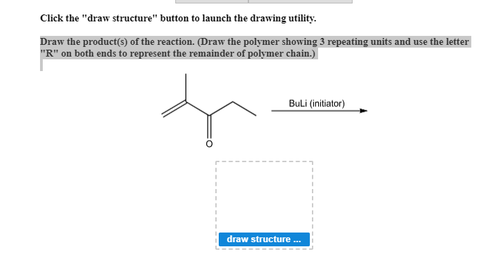Click the "draw structure" button to launch the | Chegg.com